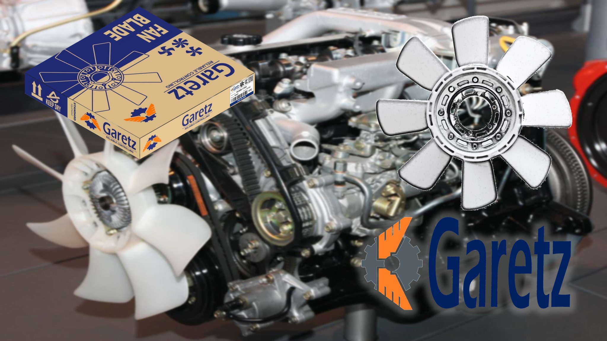 Our Brand – GARETZ – Fan Blade – ARMADA AUTO PARTS GROUP BHD 宏舰集团